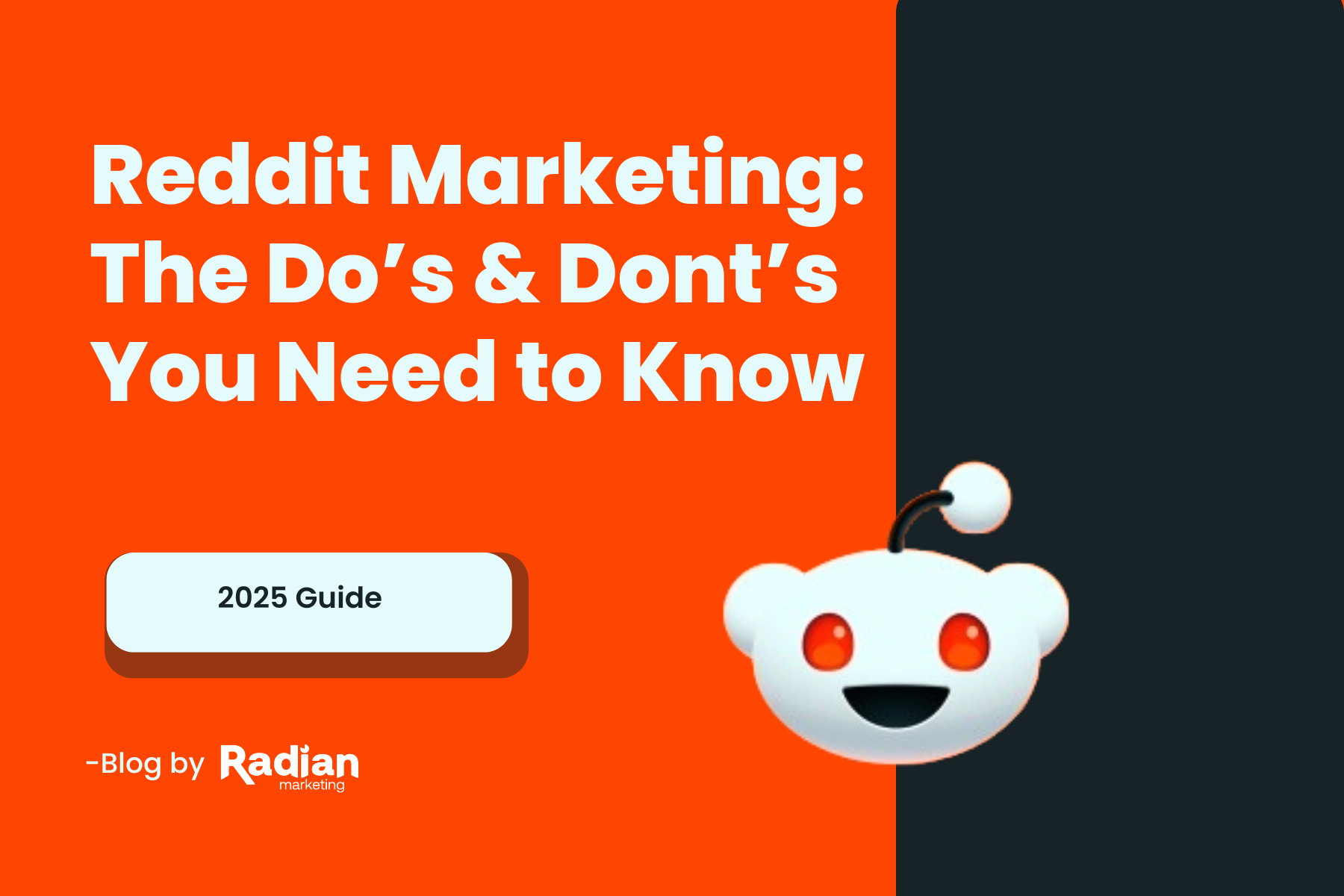 Reddit Marketing: The Do’s and Don’ts You Need To Know